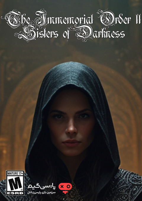 دانلود بازی The Immemorial Order II Sisters of Darkness برای کامپیوتر